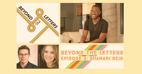 Beyond The Letters: Living Authentically with Shamari Reid