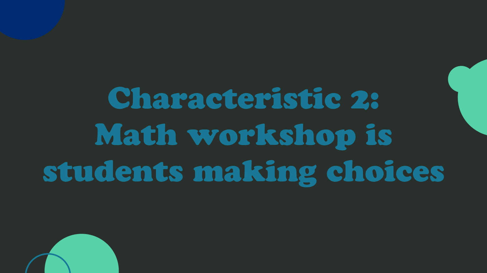 7 Math Workshop Characteristics