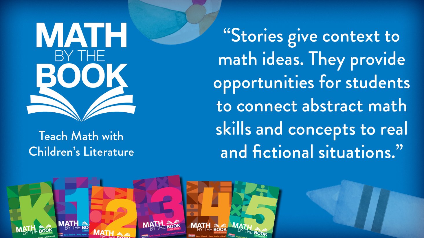 7 Ways Children's Literature Enhances Math Teaching By Sue O'Connell