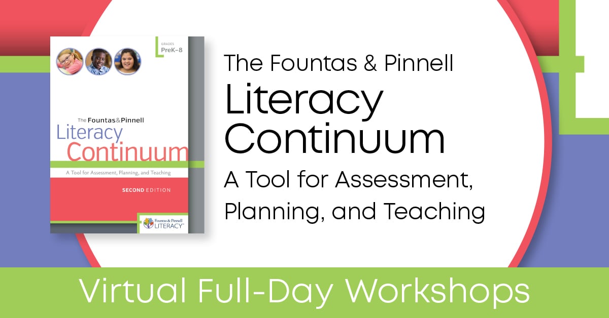 2022 Full-Day Virtual Workshops on The Literacy Continuum!