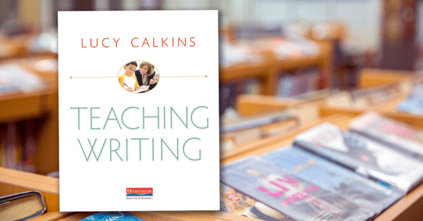 Lucy Calkins Discusses the Backstory of Writing Workshop