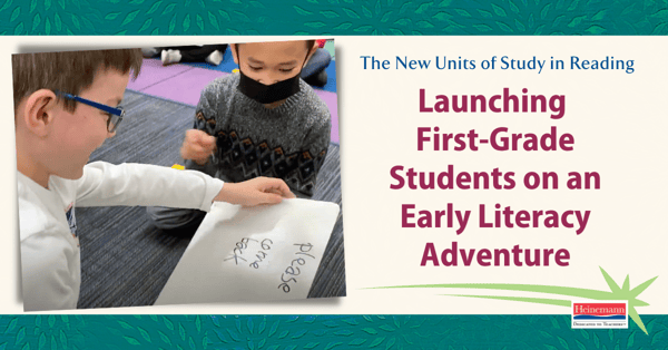 Launching First Grade Students on an Early Literacy Adventure