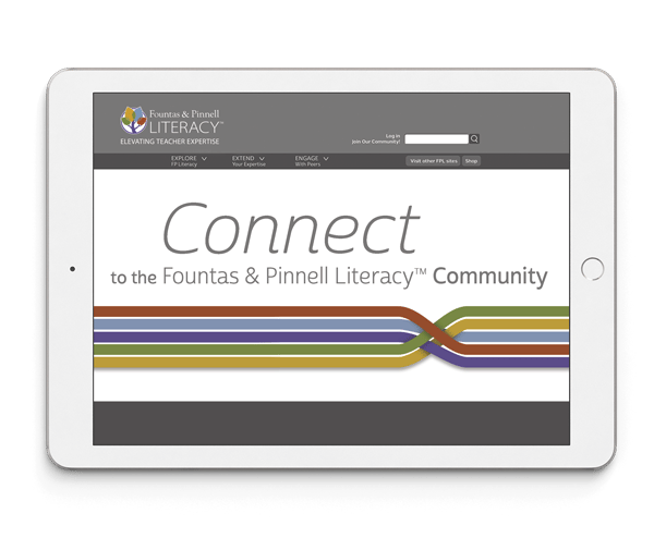 Your Guide to the Fountas & Pinnell Literacy™ Community