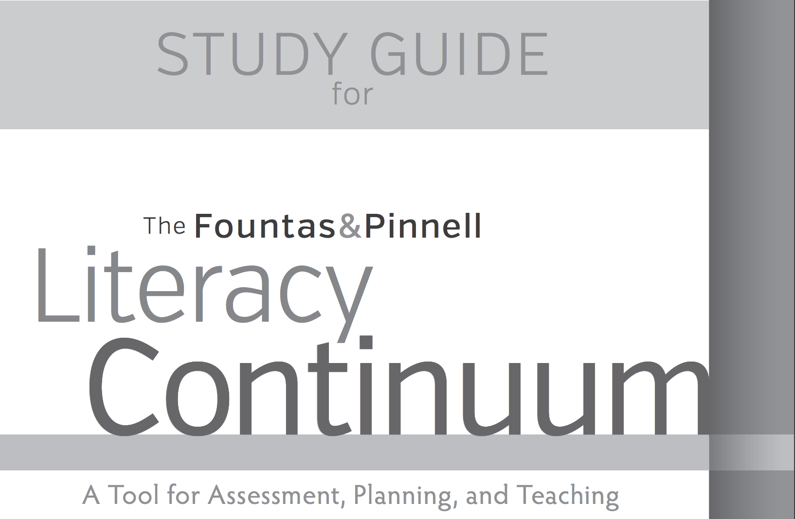 NOW AVAILABLE: The Fountas & Pinnell Literacy Continuum Study Guide