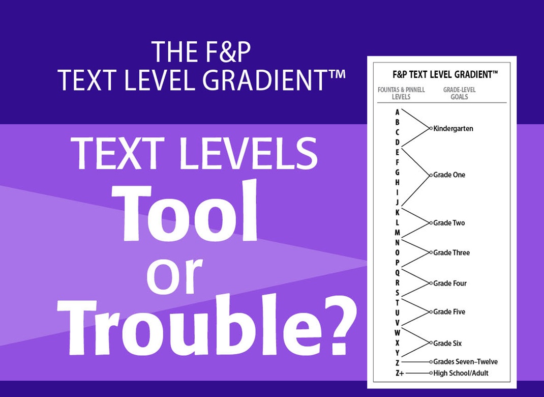 Fountas and Pinnell Text Levels: Tool or Trouble Chat Recap