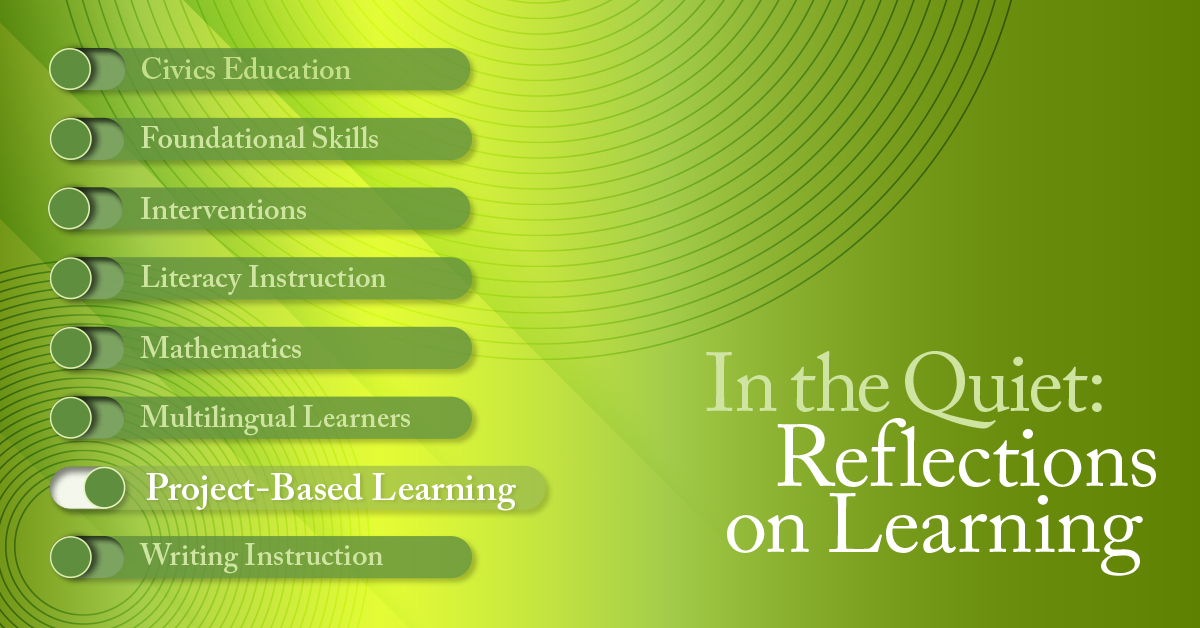 Reflections on Learning: Project Based-Learning