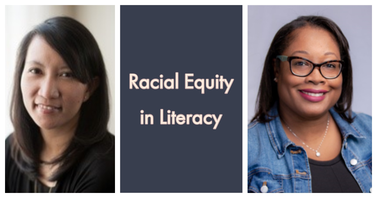 Dr. Sonja Cherry-Paul and Tricia Ebarvia discuss Racial Equity In Literacy